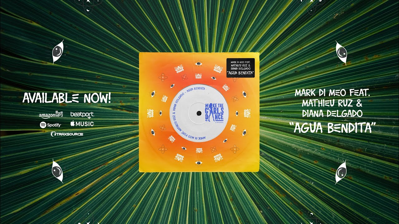 Mark Di Meo fr. Mathieu Ruz & Diana Delgado - Agua Bendita [Make The ...