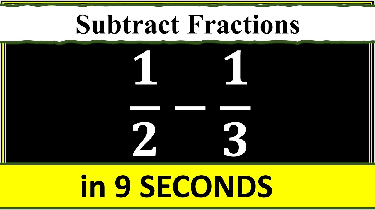 Subtract Fractions with Different Denominators in 9 SECONDS | Math ...