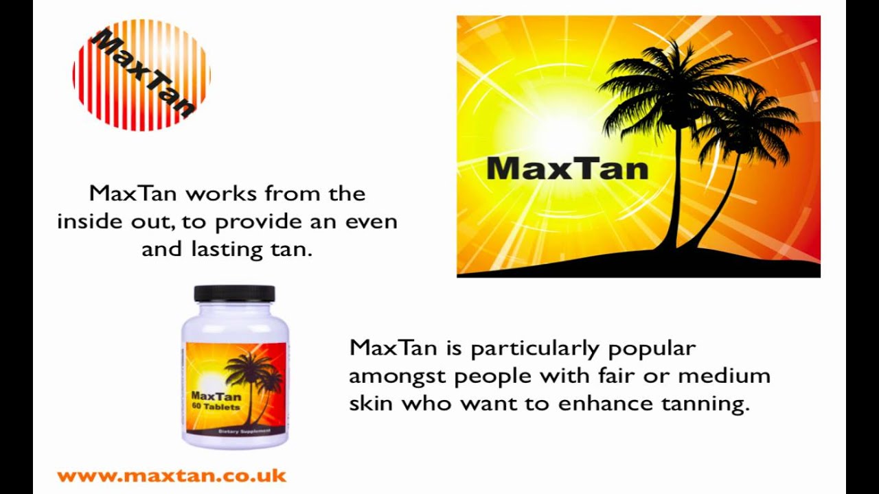 MaxTan Tanning Tablets Promotional Video - YouTube