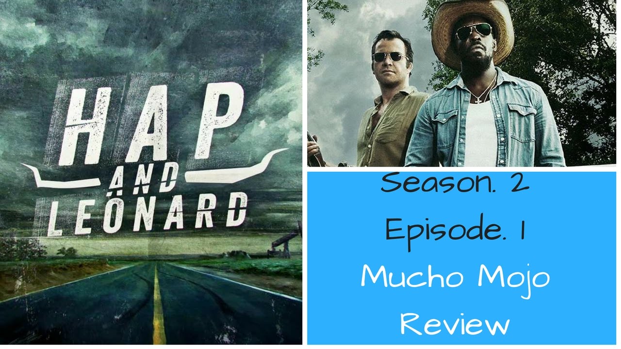 Hap and Leonard Season 2 Episode 1 Review:Mucho Mojo - YouTube