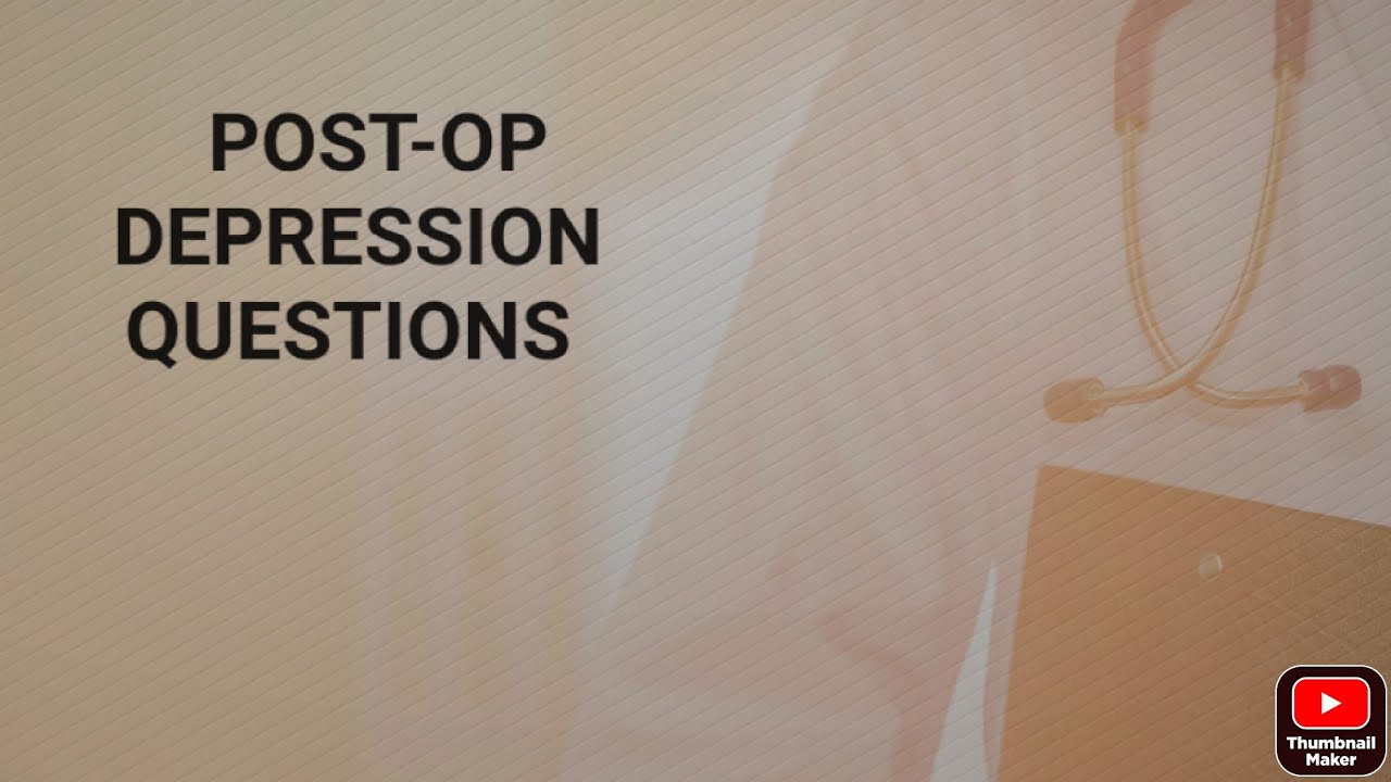 WARNING! POST-OP DEPRESSION AFTER MY LUMBAR FUSION SURGERY WITH ...