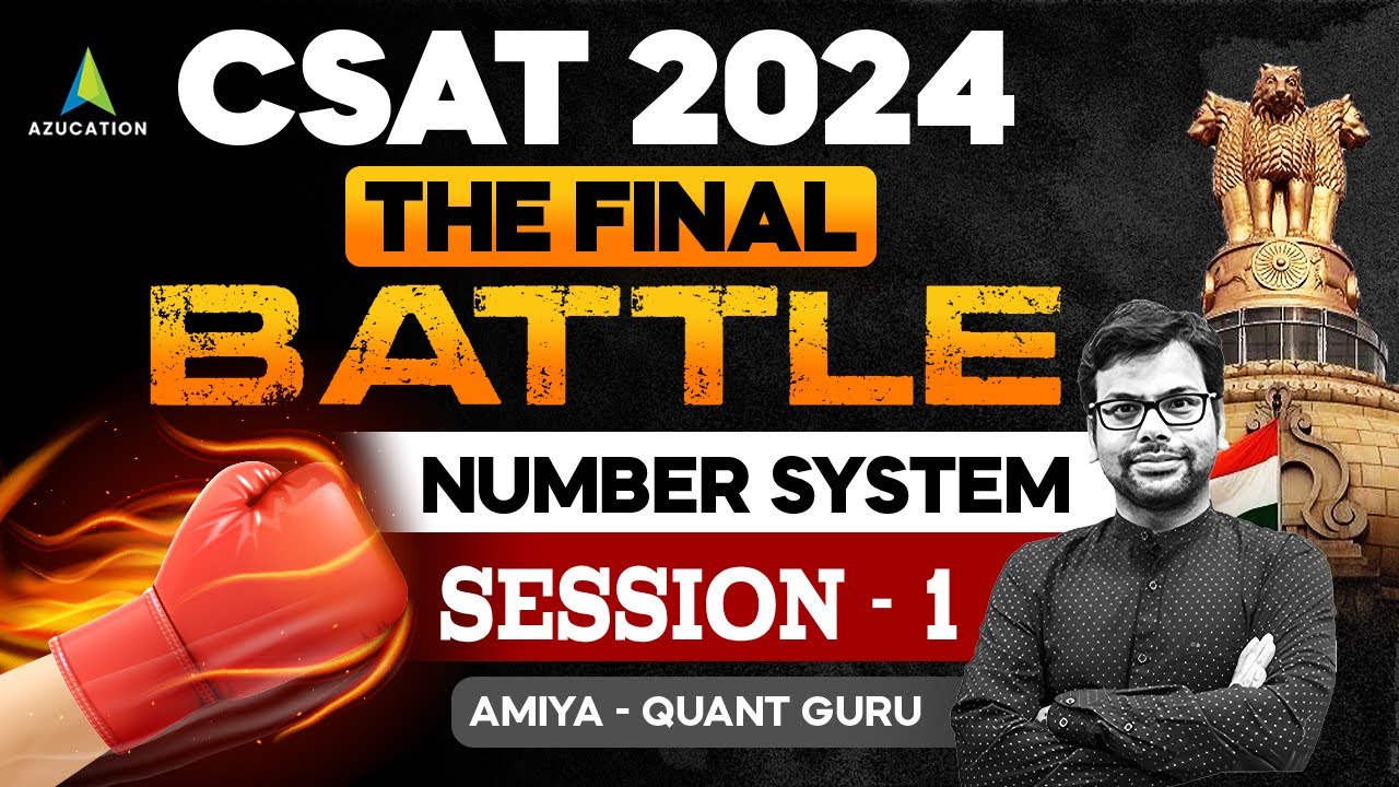 CSAT 2024 Quant: Master the Number System -1 | Live with Quant Guru Amiya (CAT 99.99 | XAT 99. ...