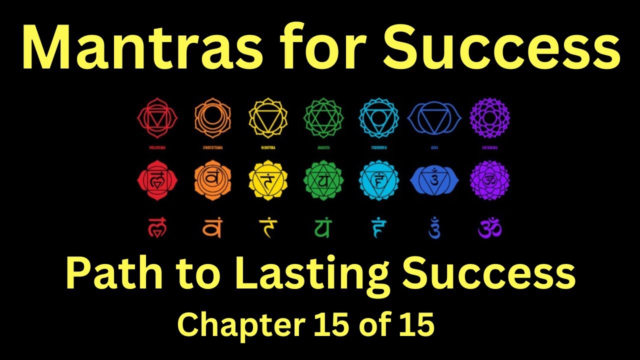 Mantras for Success: "Path to Lasting Success" Chapter 15 of 15 - YouTube