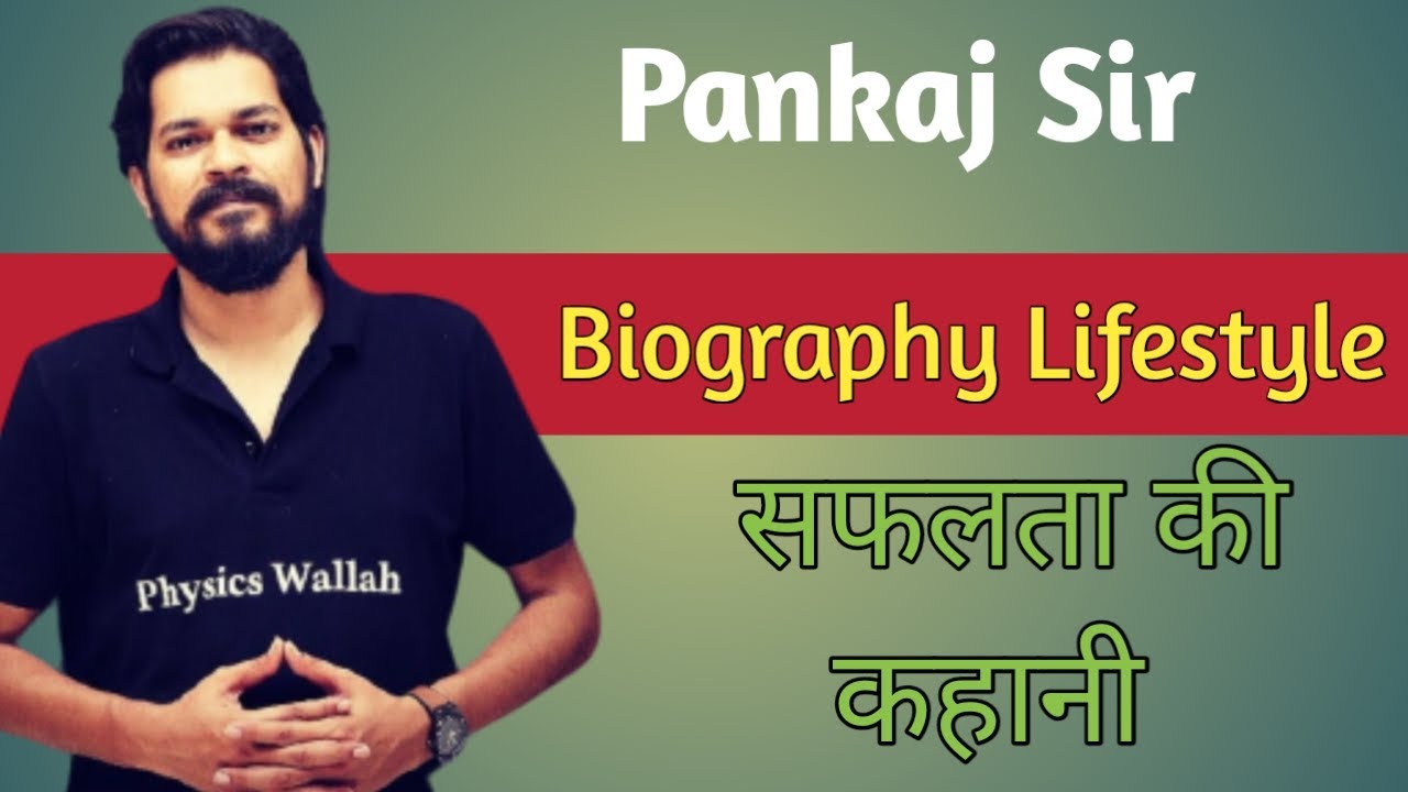 Pankaj Sir Biography | Pankaj Sir Lifestyle | Pankaj Sir Life Story ...