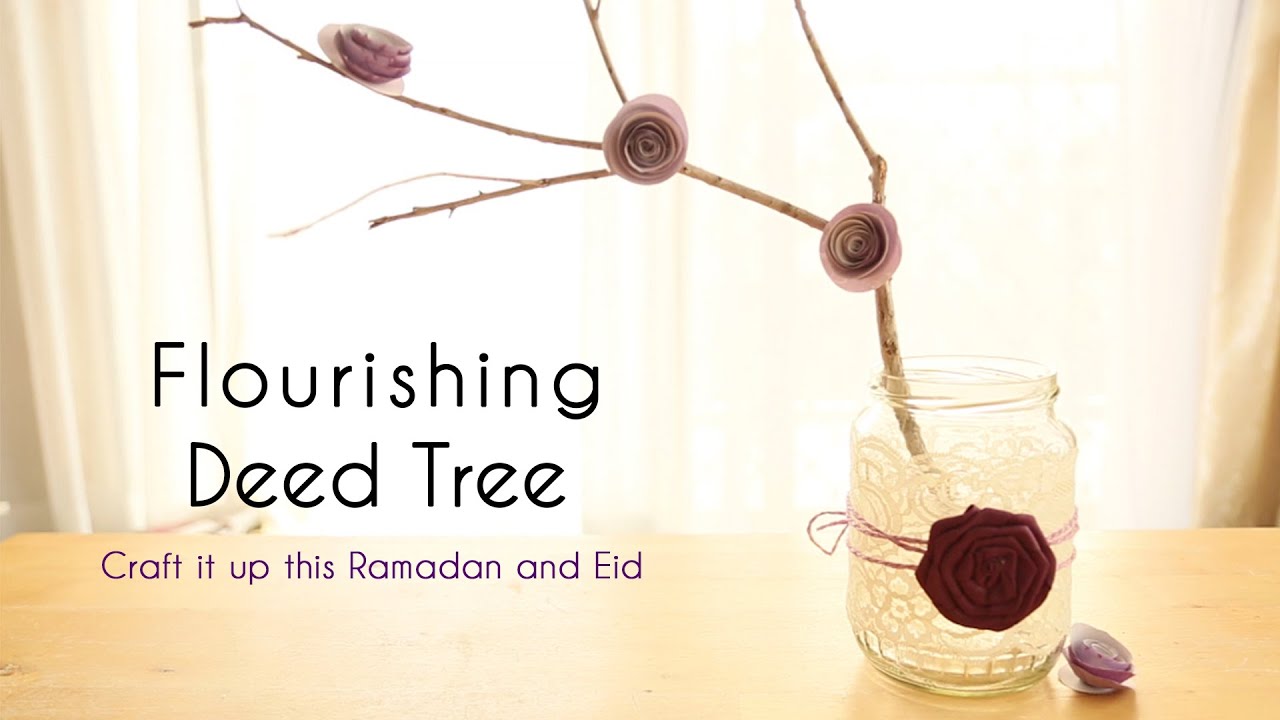 DIY Flourishing Good Deeds Floral Tree - Ramadan Crafts - YouTube