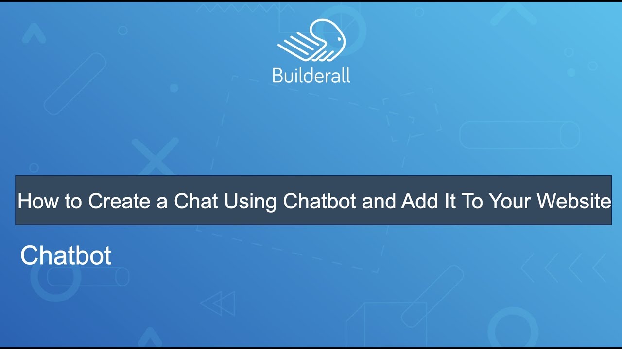 How to Create a Chat Using ChatBuilder and Add It To Your Website - YouTube
