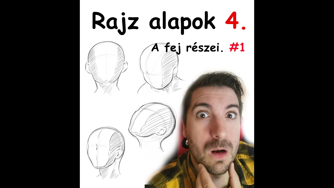 Rajz Alapok 4.: A fej részei #1 - YouTube