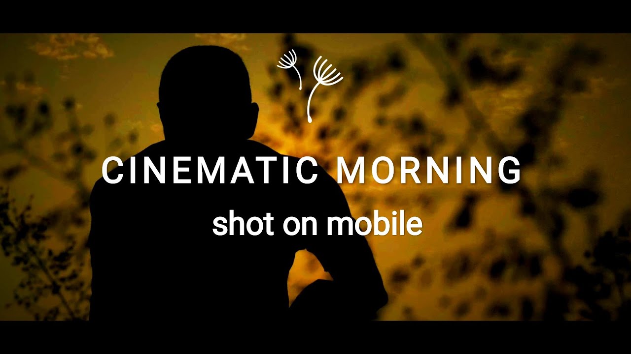 Cinematic morning timelapse shot on mobile - YouTube