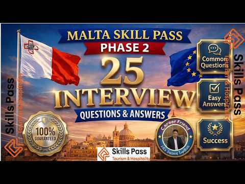 Malta Skill Pass Phase 2 Real Interview Questions and Answers | 100% Guaranteed