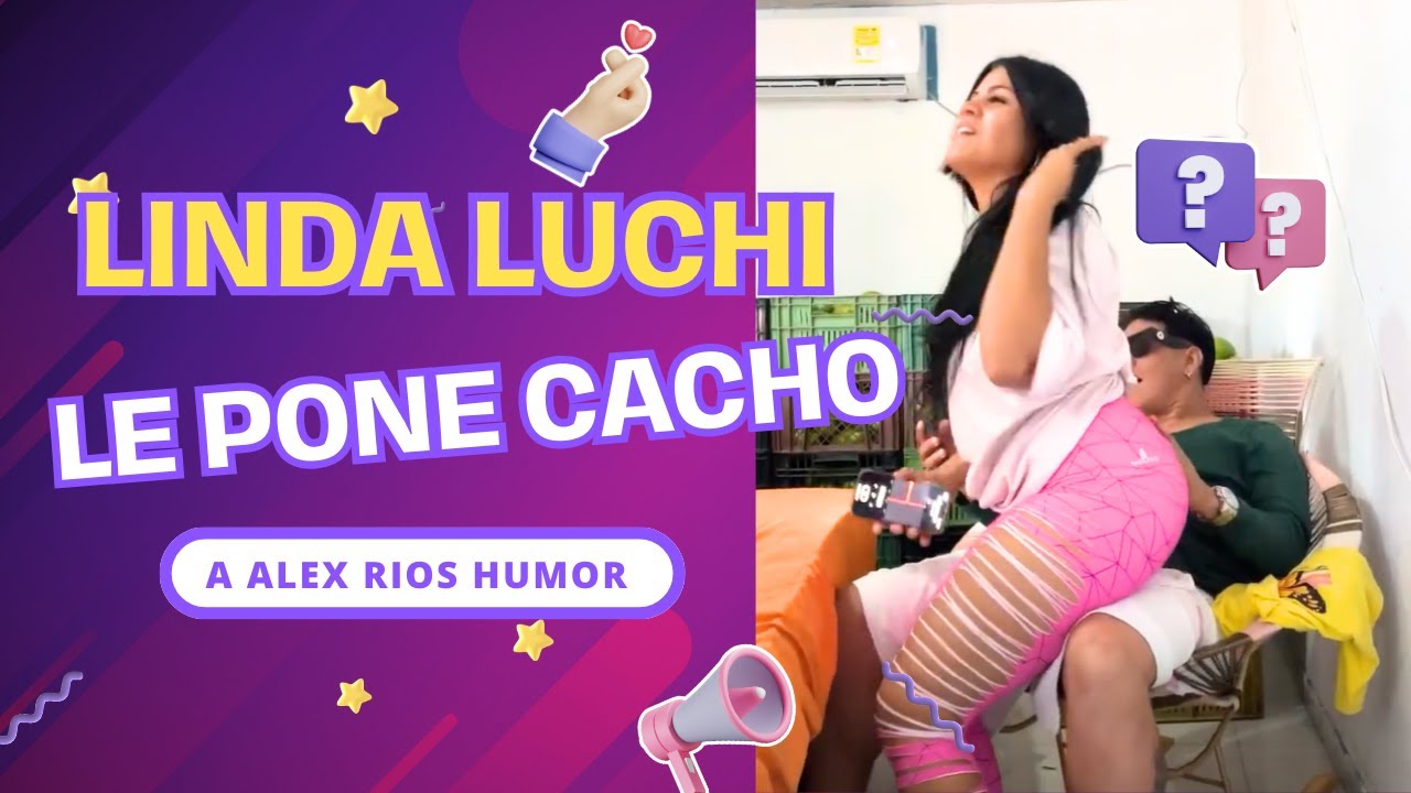 Linda luchi le pone cach0 con la novia a Alex 🤣🤣 Linda luchi ft Alex ...