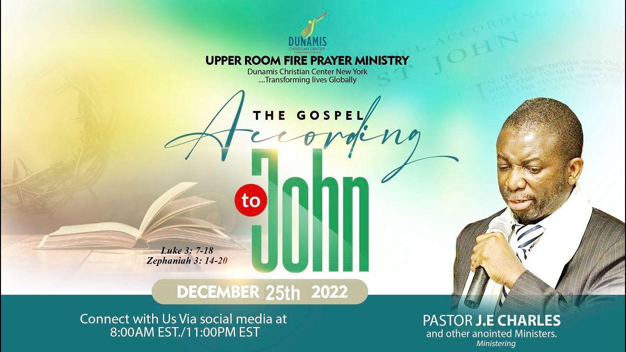 The Gospel According to John with Pastor J.E Charles |25TH December ...