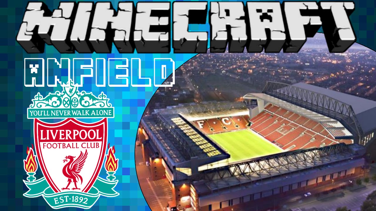 Anfield Football Stadium Tour [Minecraft] - YouTube