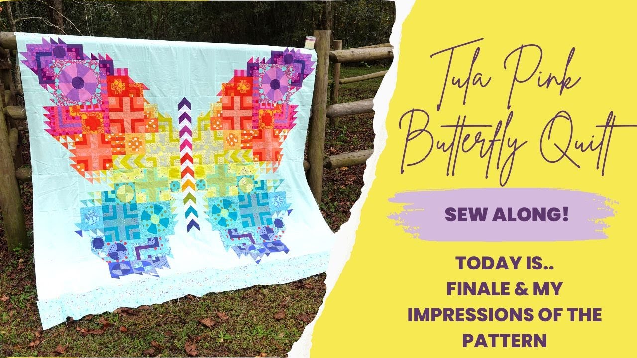 Finished! My Impressions of the Tula Pink Butterfly Quilt 2nd Edition ...