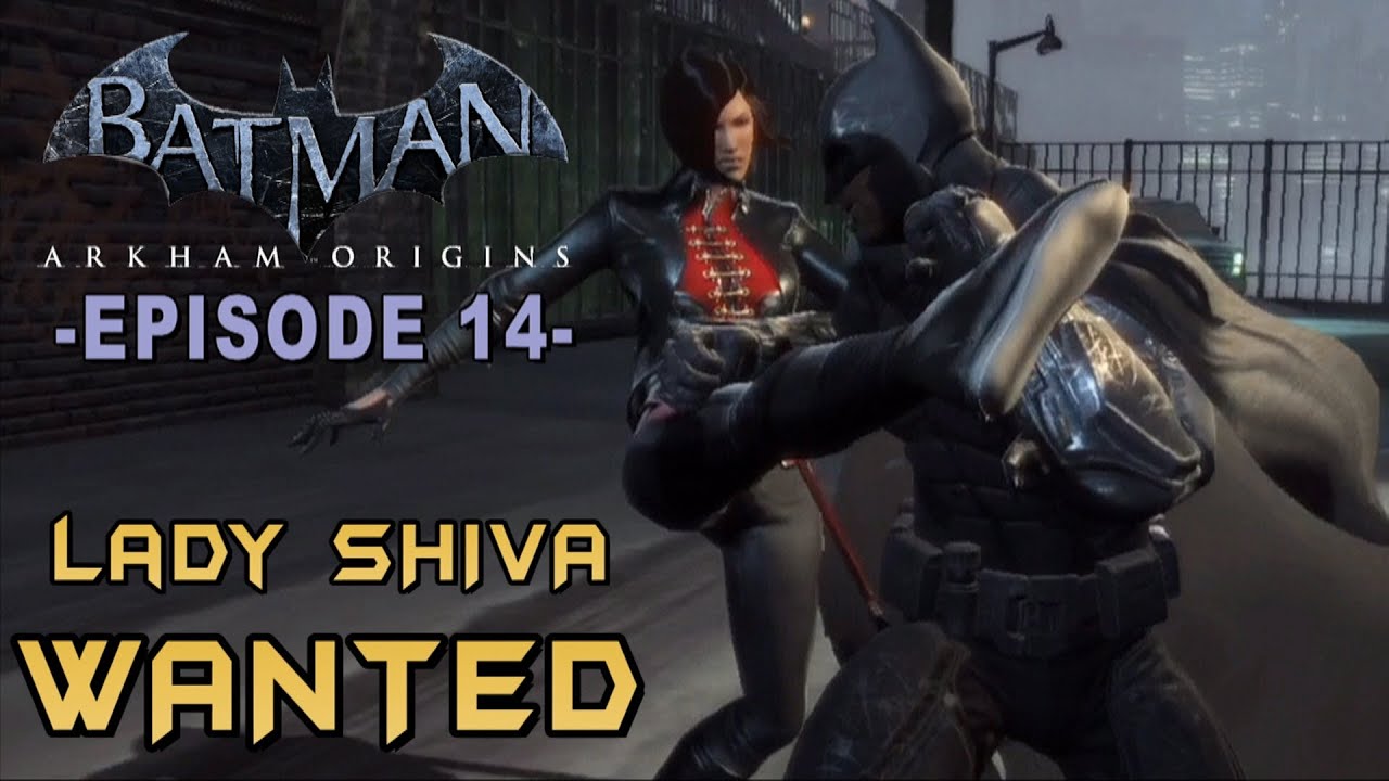 Batman: Arkham Origins - Walkthrough Part 14 Lady Shiva Lore & Most ...