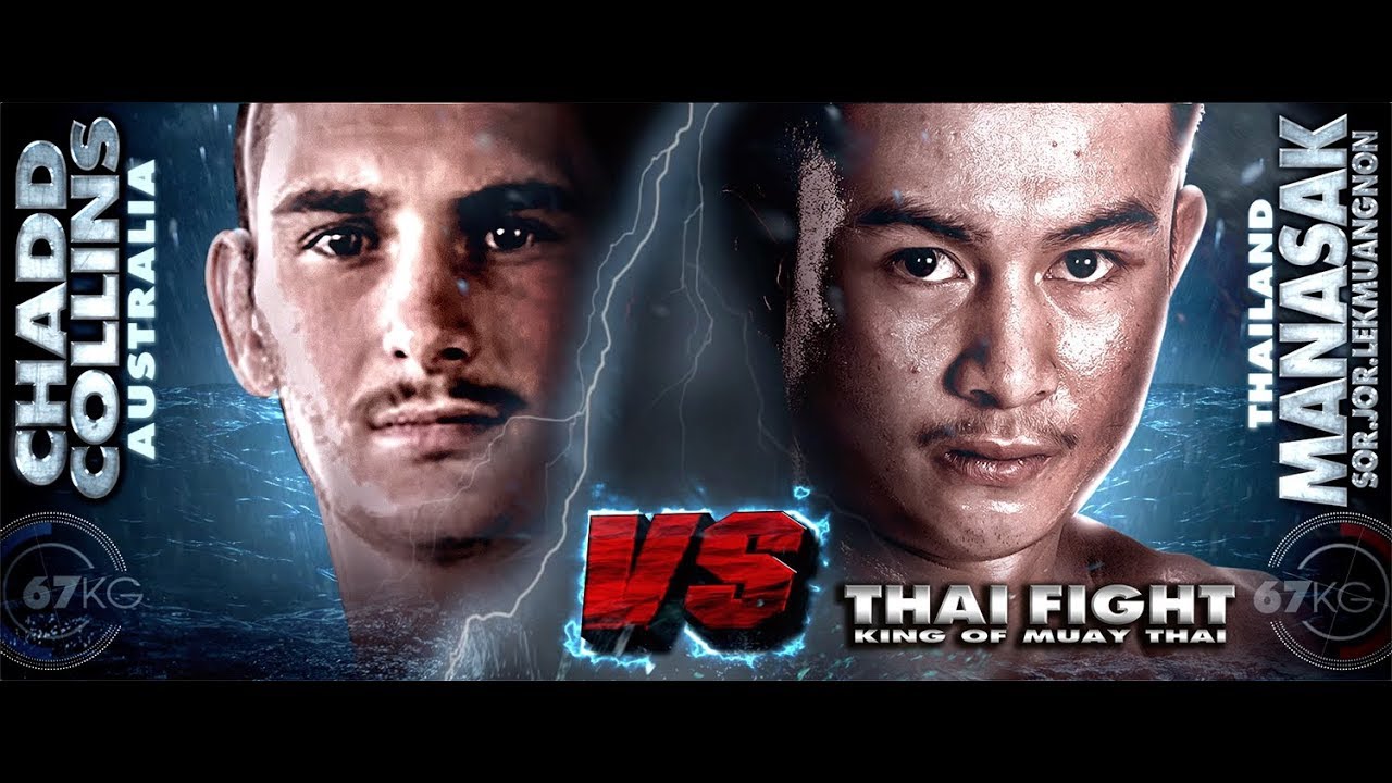 มานะศักดิ์ (THA) vs CHADD COLLINS (AUS) [THAI FIGHT SAMUI 2017] - YouTube