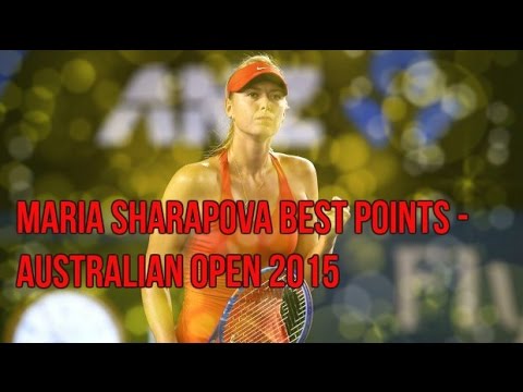 Maria Sharapova best points - Australian open 2015