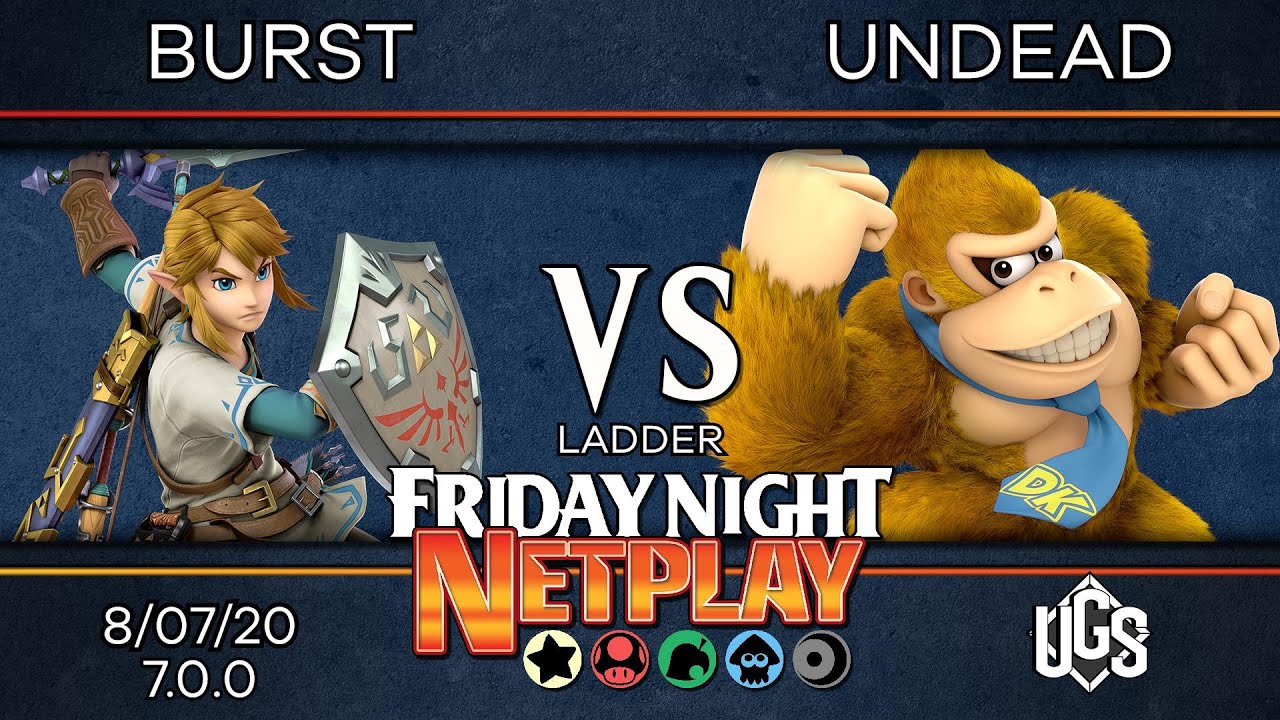 Friday Night Netplay #15 - Ladder - Burst(Link) Vs. Undead(Donkey Kong ...