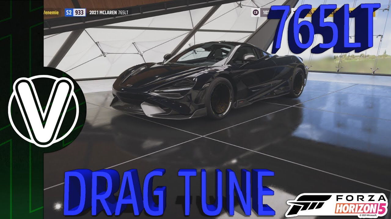 Forza Horizon 5 | Mclaren 765LT Drag Build And Tune *CRAZY SOUND ...