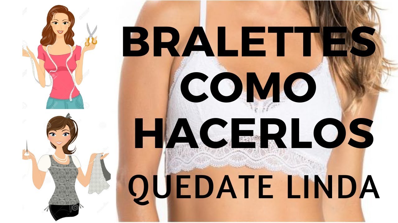 COMO HACER UN BRALETTE MOLDES / tutorial de costura - YouTube