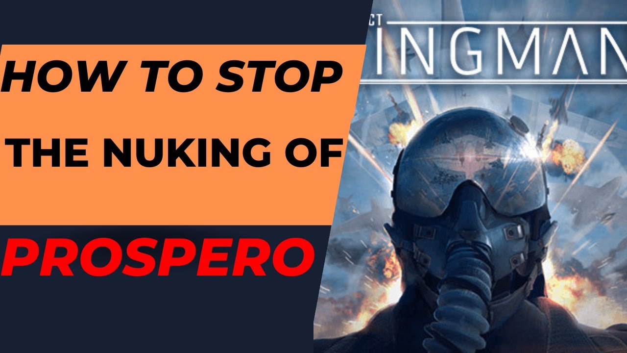 How to stop the nuking of Prospero - Project Wingman - YouTube