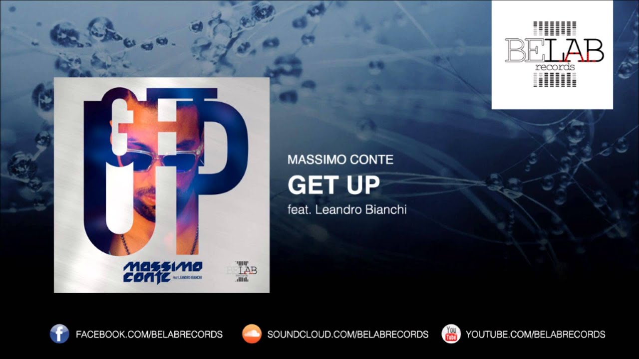 Massimo Conte Feat. Leandro Bianchi - Get Up! Radio Edit - YouTube Music