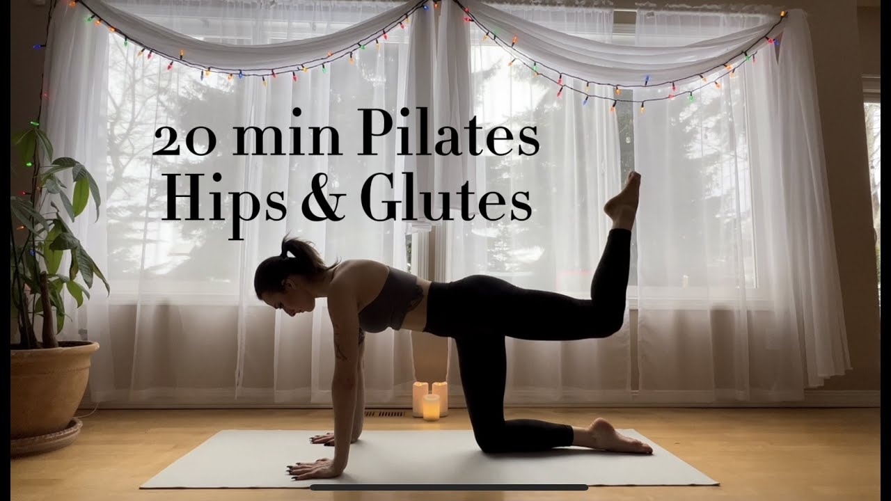 20 Minute Pilates - Hips and Glutes - YouTube