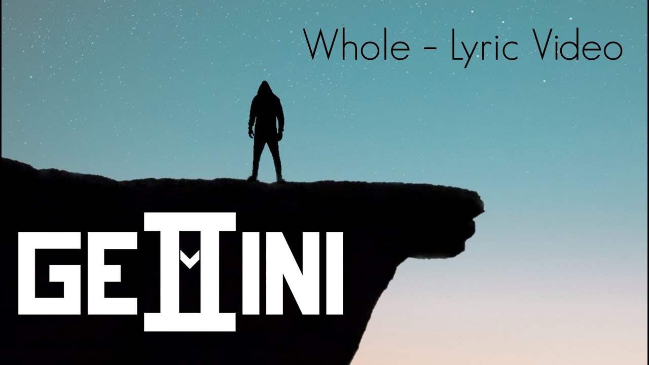 GEMINI - Whole (Lyric Video) - YouTube