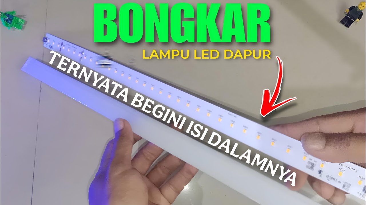 BONGKAR LAMPU LED DAPUR YANG ADA SENSOR GERAKNYA - YouTube