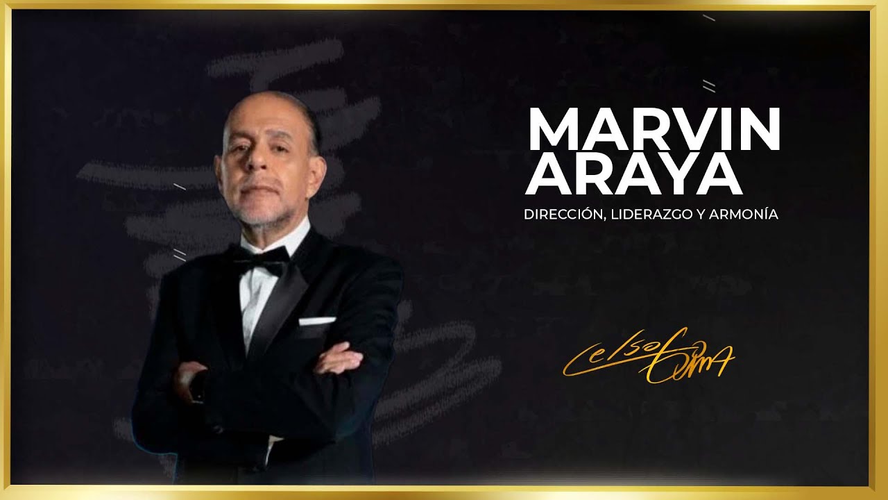 Dirección, Liderazgo y Armonía con don Marvin Araya - YouTube
