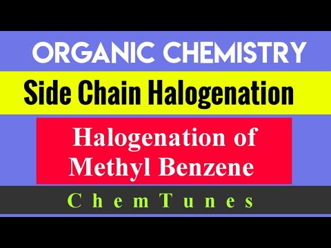 Side Chain Halogenation || Halogenation of Methyl Benzene || - YouTube