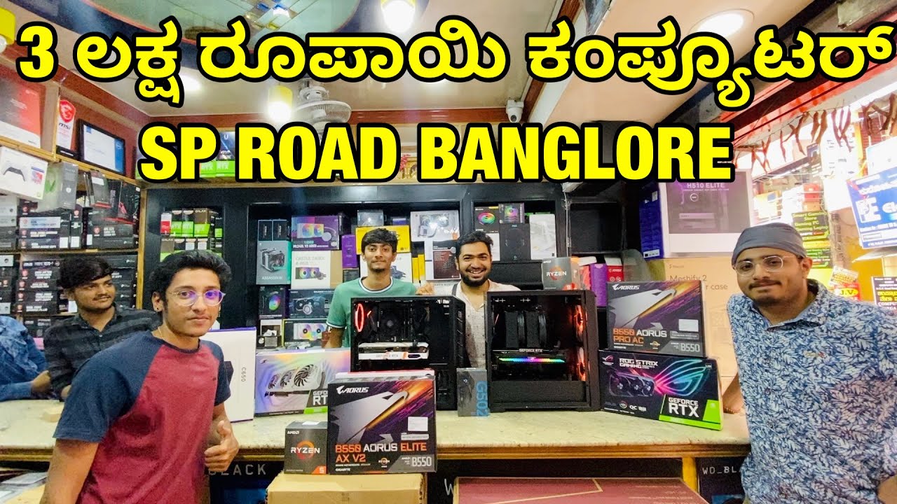 3 Lakhs GAMING PC BUILD | SP ROAD BANGLORE | Kannada VLOG | SP ROAD ...