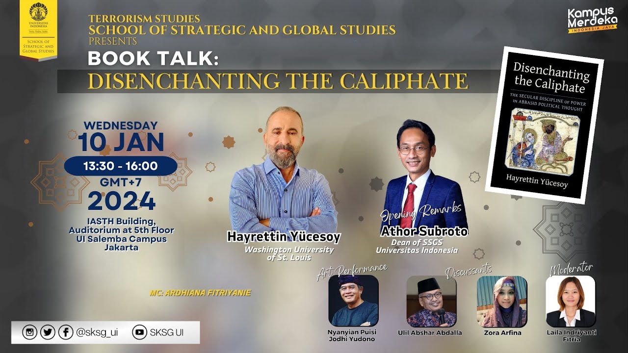 BOOK TALK: Disenchanting The Caliphate | SSGS UI - YouTube