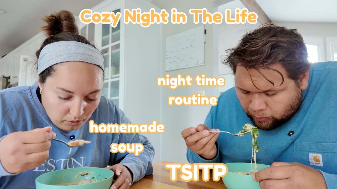 The Coziest Night at Home 🍪 Soup, Packing & Night Routine - YouTube