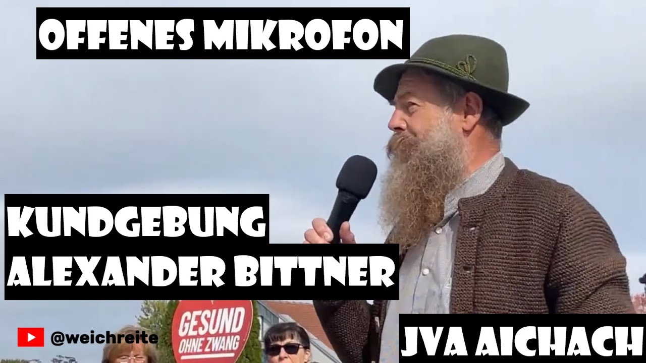Oberfeldwebel Alexander Bittner Kundgebung, Offenes Mikrofon, JVA Aichach 12.10.24 - YouTube