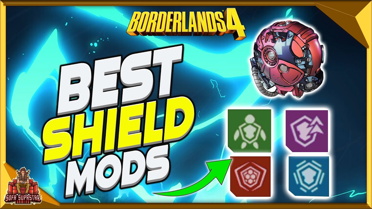 Borderlands 4 Best Shield Mods - Most Powerful Modifiers For Your ...