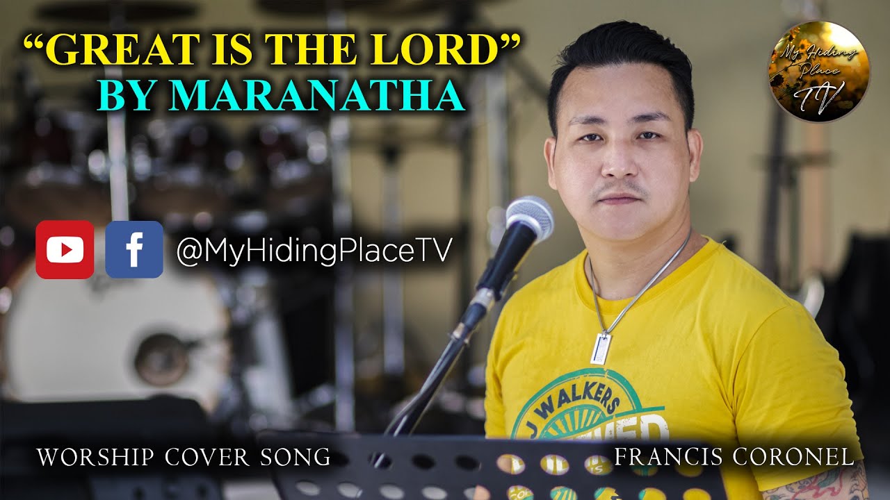 Great Is The Lord | Cover by Francis Coronel - YouTube