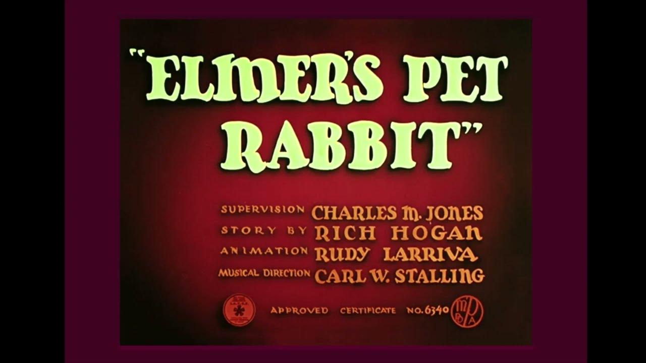 Elmer's Pet Rabbit (1941) US (1995) Turner Dubbed Version - YouTube