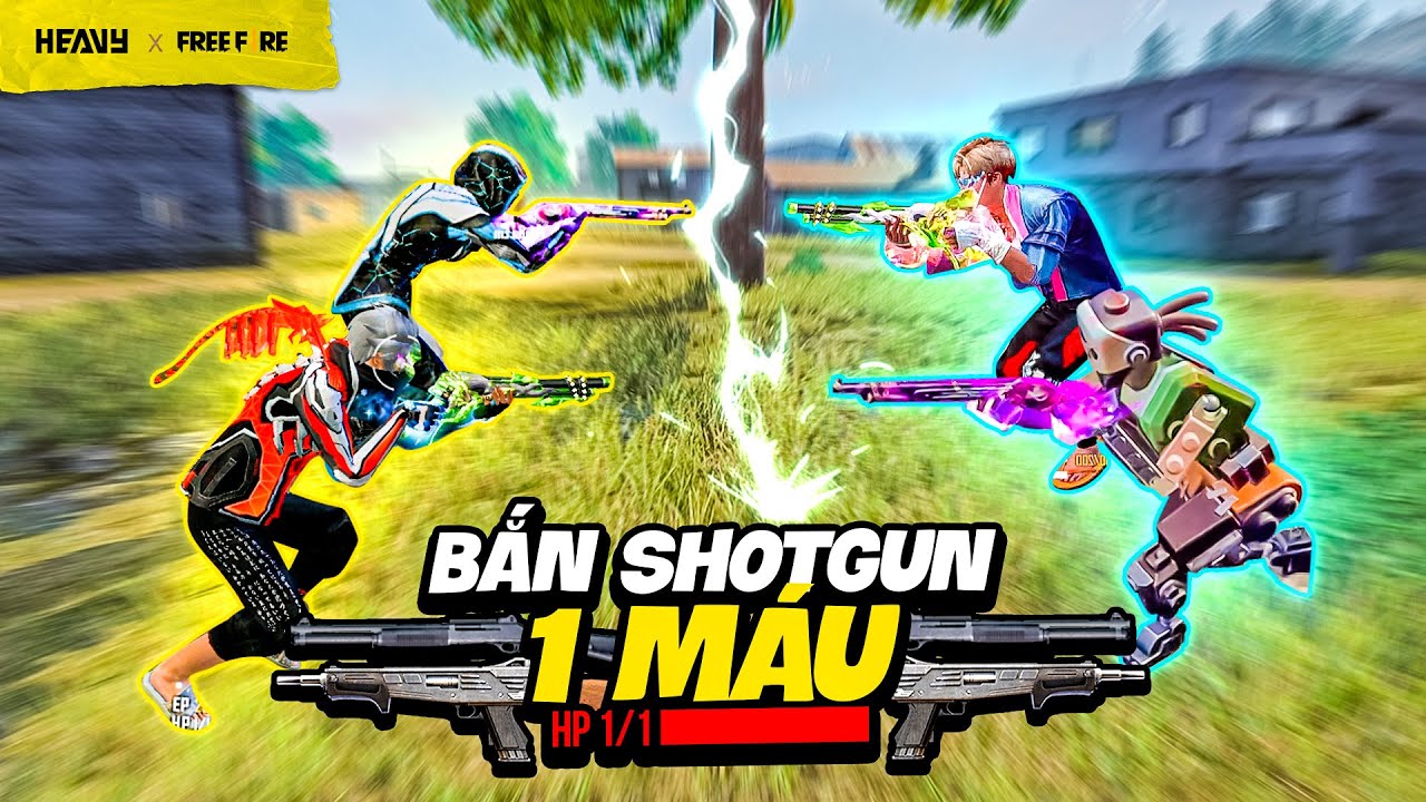 Solo bắn shotgun 1 máu trong chế độ tử chiến cực hot | HEAVY Free Fire ...