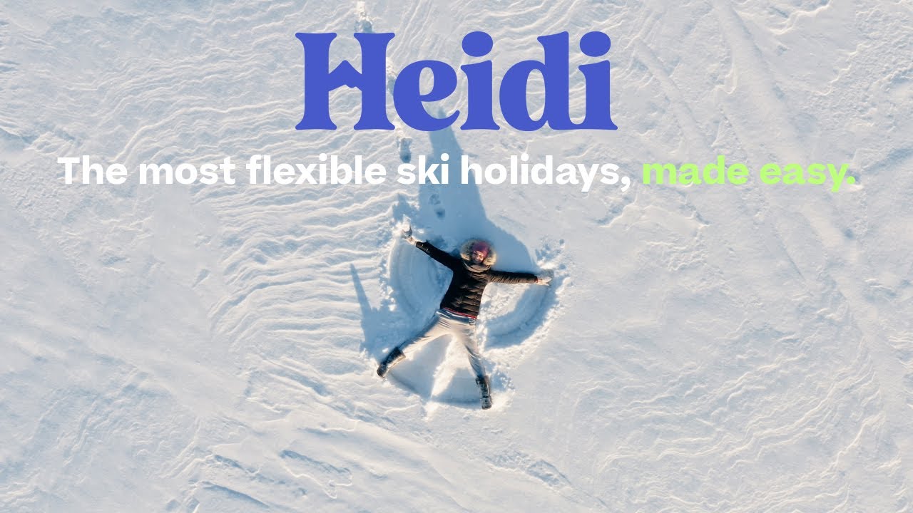 Heidi - The most flexible ski holidays, made easy. - YouTube