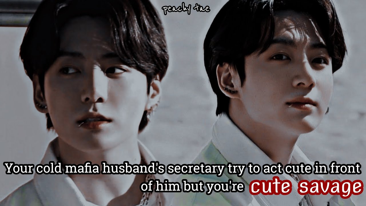 Your cold mafia husband's secretary try to act cute infront of him but ...