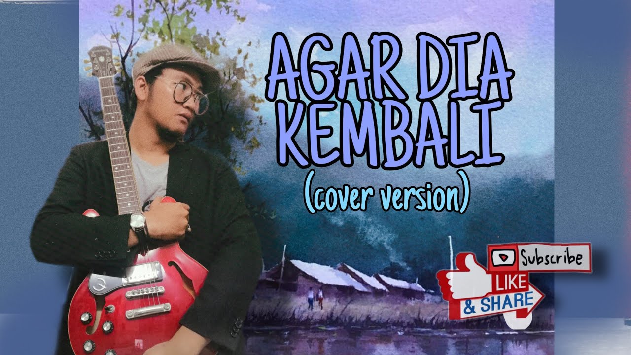 ADAM AHMAD - AGAR DIA KEMBALI ( COVER VER BY REN WAN CHONG) - YouTube