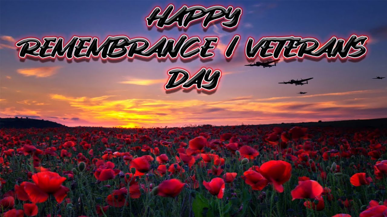 Happy Remembrance / Veterans Day - YouTube