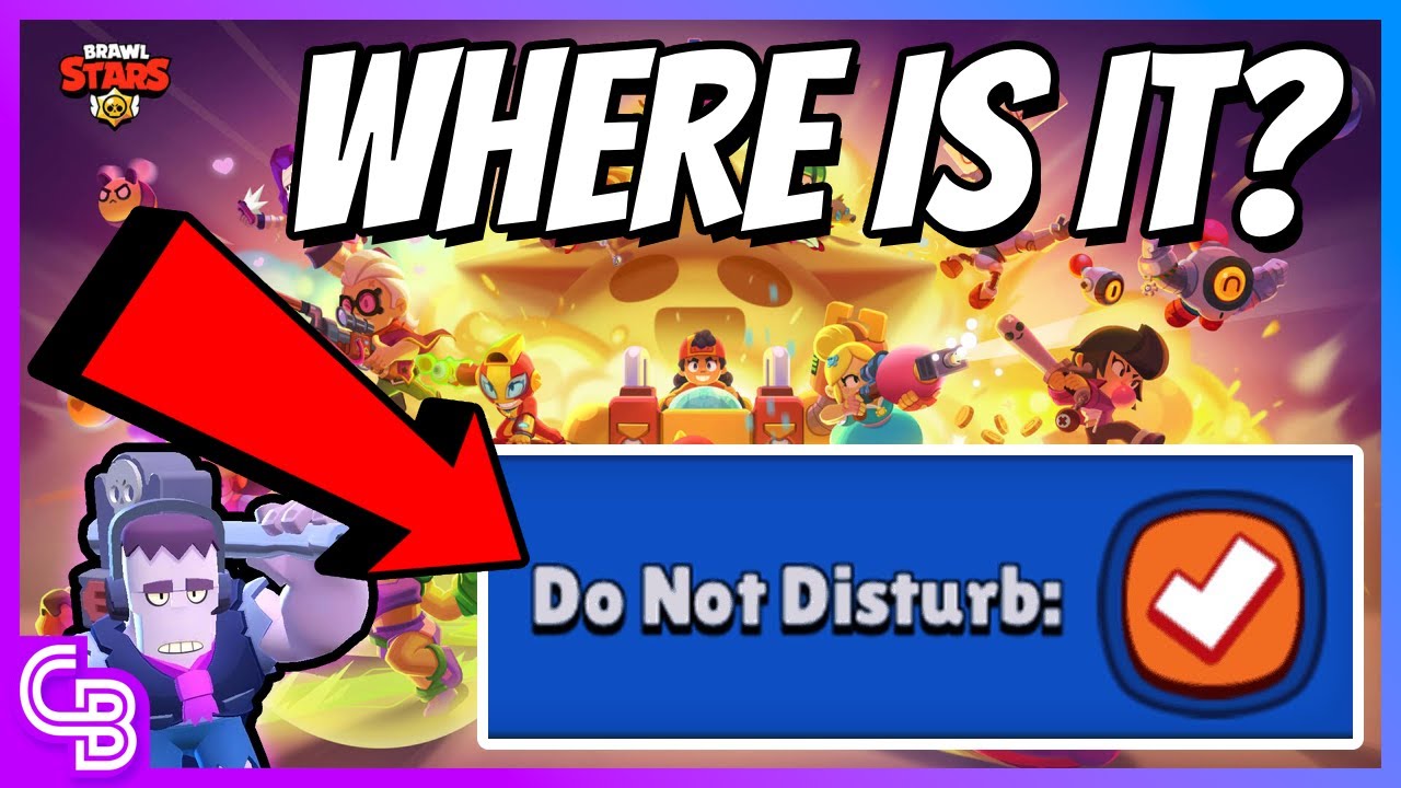 How to Turn on ''DO NOT DISTURB🚫” After the Update | Brawl Stars - YouTube