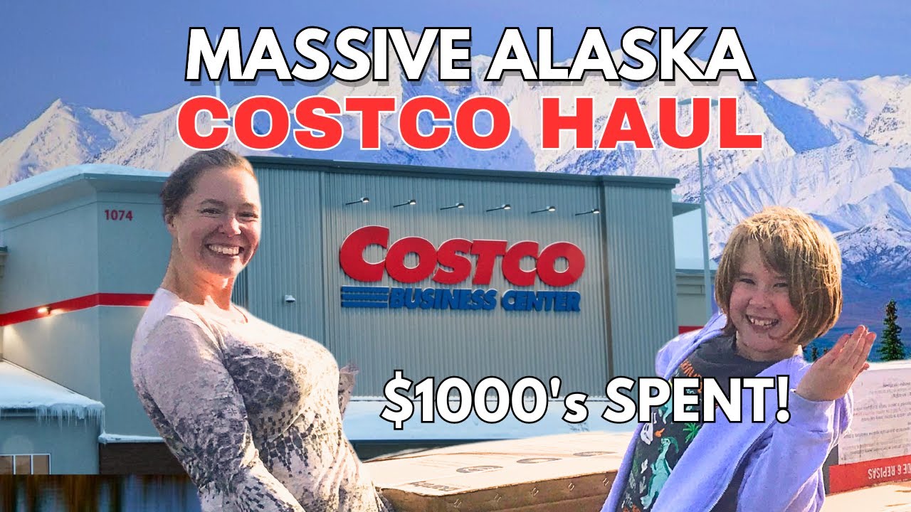 Epic Alaska Costco Haul: Stocking Up with Smiles! - YouTube