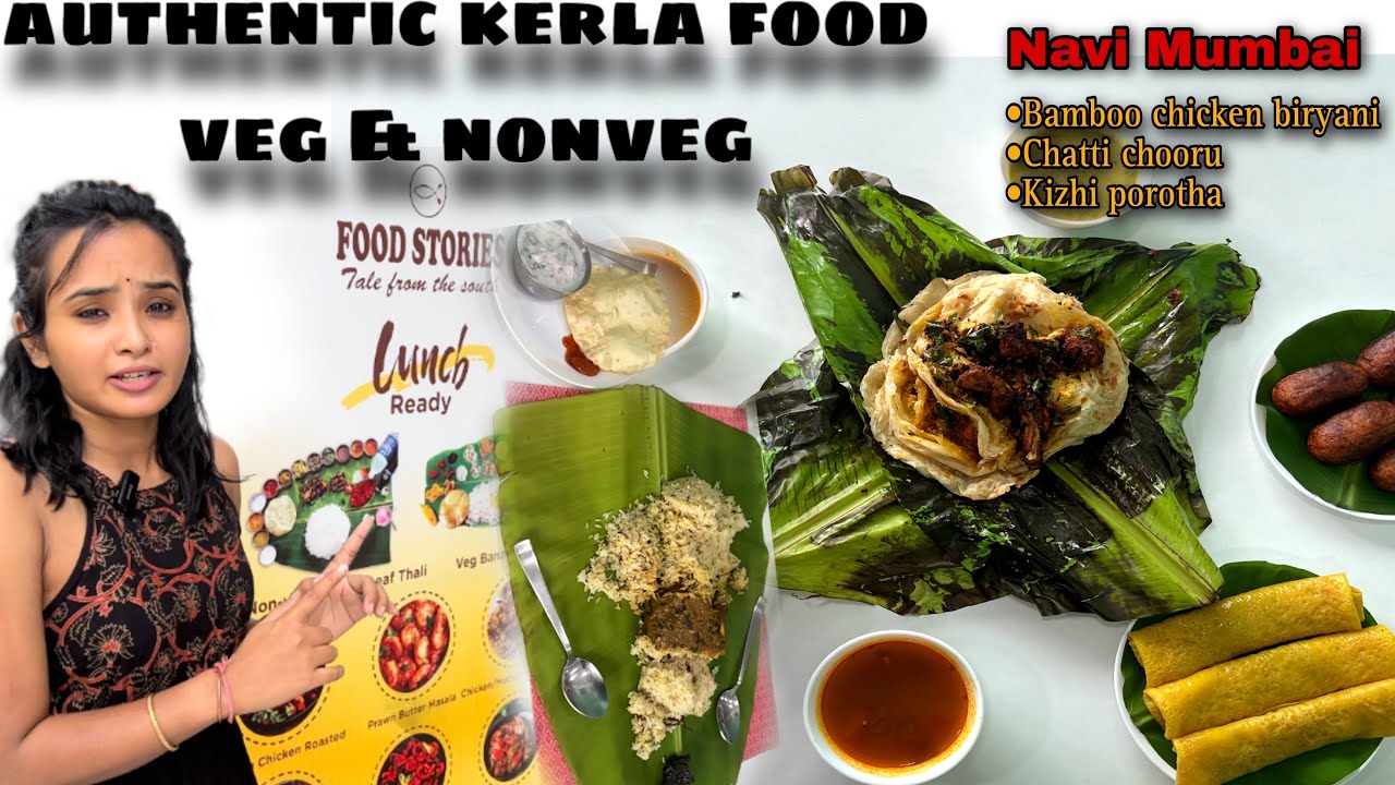 Kerala’s authentic taste of foods in Navi Mumbai | FOOD STORIES | veg ...