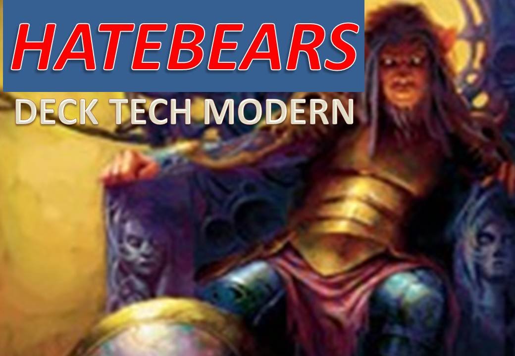 Deck Tech Modern: Hatebears #mtg - YouTube