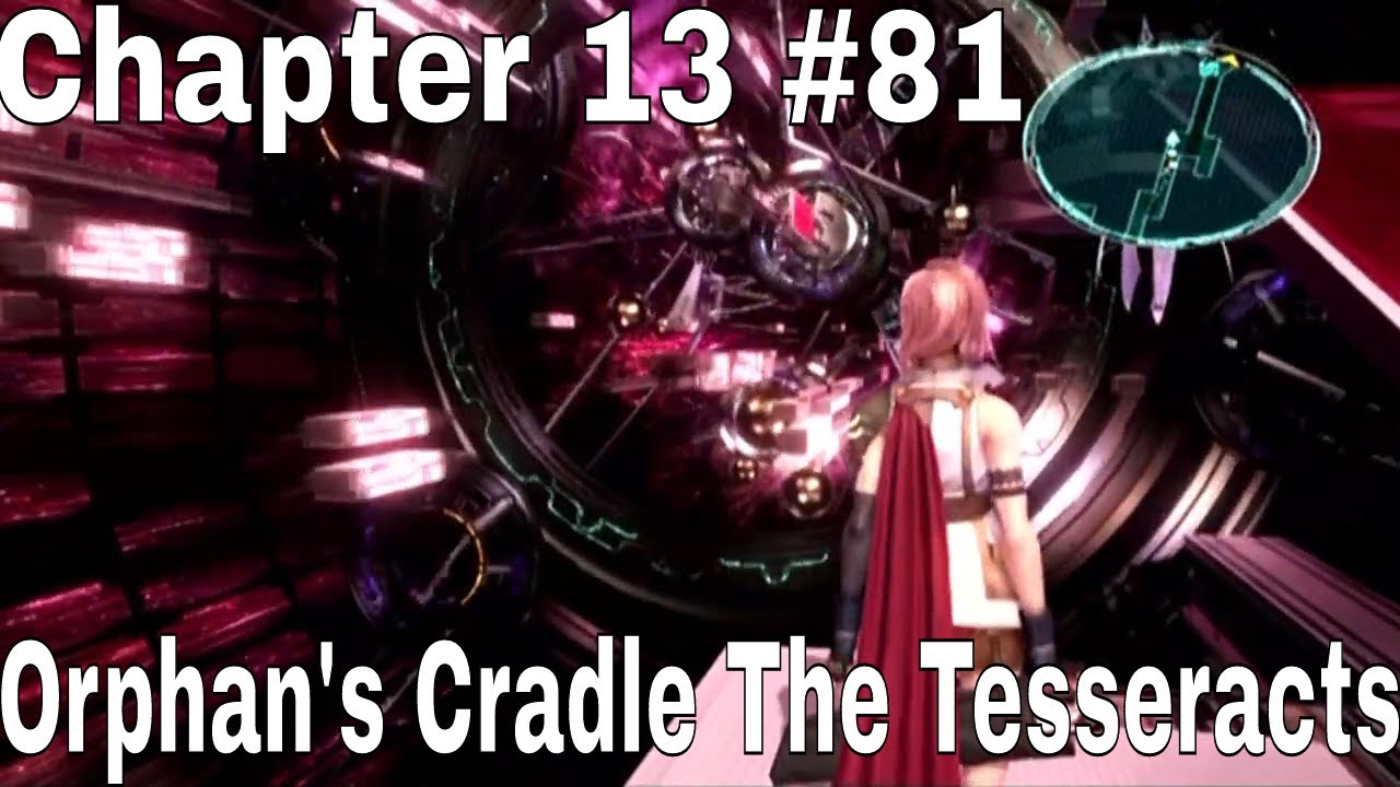 Final Fantasy 13 Orphans Cradle