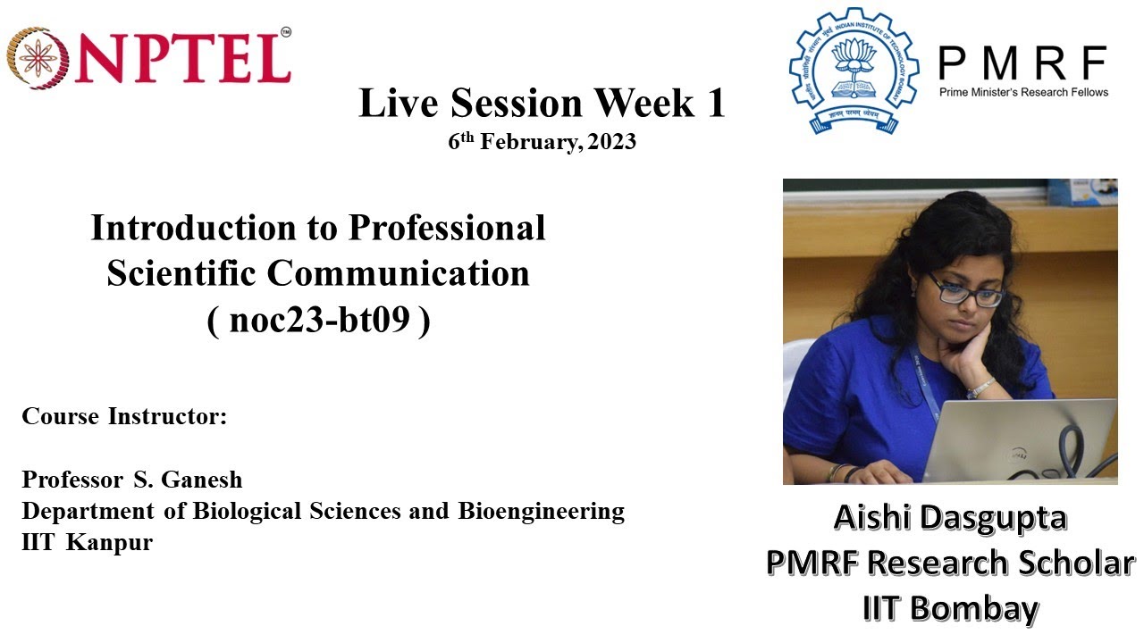 Introduction to Professional Scientific Communication NPTEL-Session by ...
