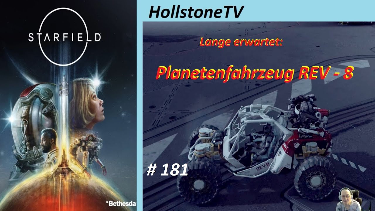 181 Starfield Endlich Planetenfahrzeug REV 8 Opa Mario zockt - YouTube
