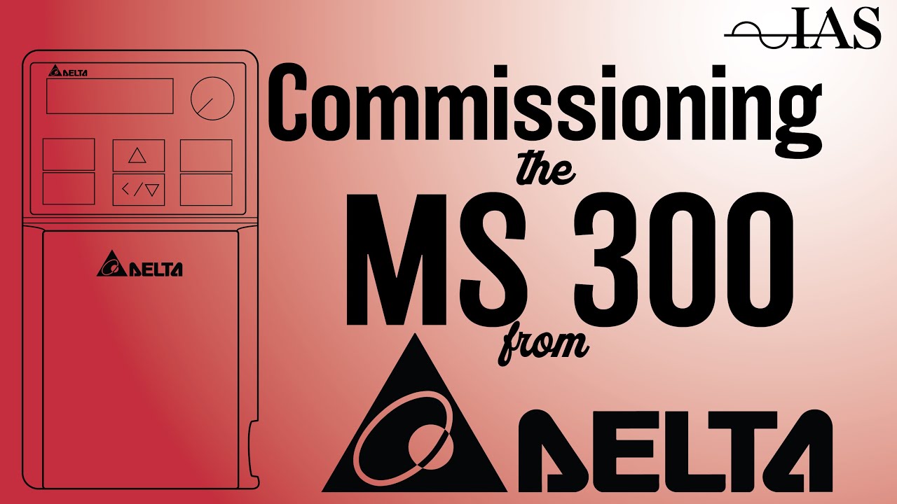 Commissioning the MS 300 Drive from Delta - YouTube